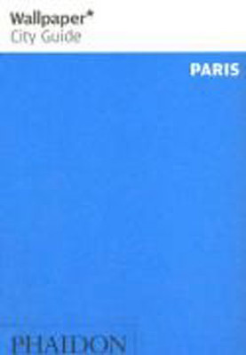 Wallpaper City Guide: Paris (Wallpaper Magazine) - Fiyat & Satın Al | D&R