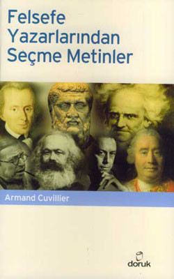 Felsefe Yazarlarından Seçme Metinler (Der. Armand Cuvillier) - Fiyat ...