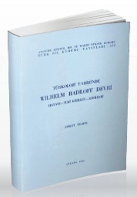 Türkoloji Tarihinden Wilhelm Radloff Devri (Ahmet Temir) - Fiyat ...