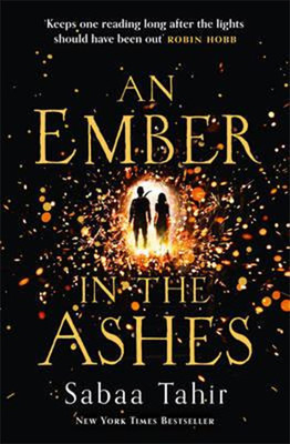 An Ember in the Ashes (An Ember in the Ashes Book 1) (Sabaa Tahir ...