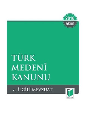 Türk Medeni Kanunu ve İlgili Mevzuat (Selin Özden Merhacı) - Fiyat ...