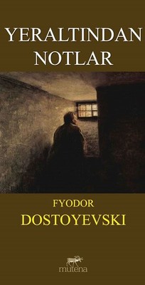 Yeraltından Notlar (Fyodor Mihayloviç Dostoyevski) - Fiyat & Satın Al | D&R