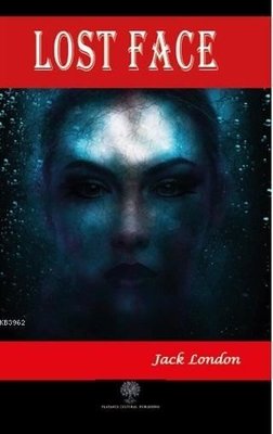 Lost Face (Jack London) - Fiyat & Satın Al | D&R