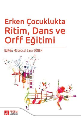 Orff-Schulwerk Elementer Müzik ve Hareket Pedagojisinin Temelleri (Emine Yaprak Kotzian) - Fiyat ...