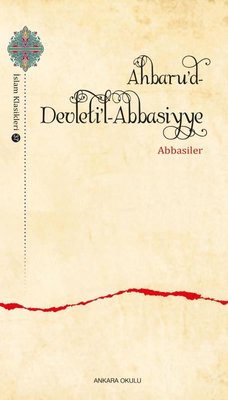 Ahbaru'd-Devleti'l - Abbasiyye Abbasiler (Kolektif) - Fiyat & Satın Al ...