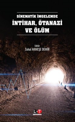 Sinematik İmgelemde İntihar Ötanazi ve Ölüm (Kolektif) - Fiyat & Satın ...