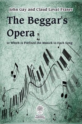 The Beggar's Opera (John Gay and Claud Lovat Frase) - Fiyat & Satın Al ...