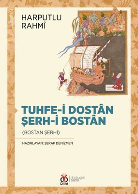 Tuhfe-i Dostan Şerh-i Bostan (Harputlu Rahmi) - Fiyat & Satın Al | D&R