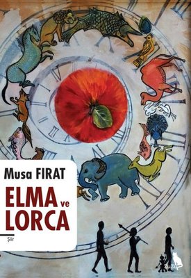 Elma ve Lorca (Musa Fırat) - Fiyat & Satın Al | D&R