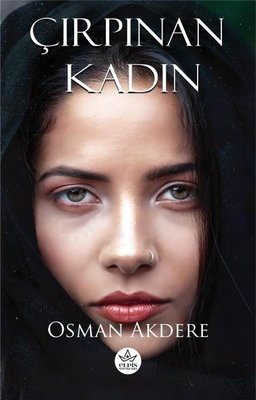 Çırpınan Kadın (Osman Akdere) - Fiyat & Satın Al | D&R