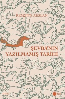 Şevba'nın Yazılmamış Tarihi (Remziye Arslan) - Fiyat & Satın Al | D&R