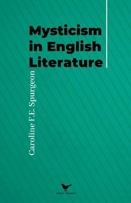 Mysticism in English Literature (Caroline F. E. Spurgeon) - Fiyat & Satın Al | D&R