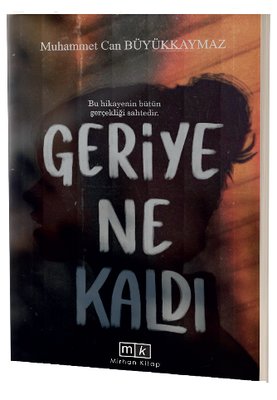 Geriye Ne Kaldı (Muhammet Can Büyükkaymaz) - Fiyat & Satın Al | D&R