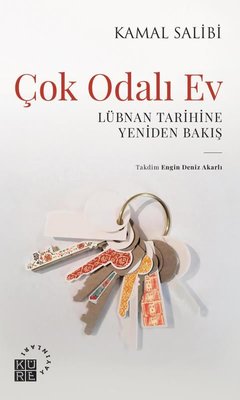 Çok Odalı Ev - Lübnan Tarihine Yeniden Bakış (Kamal Salibi) - Fiyat ...