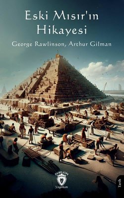 Eski Mısır'ın Hikayesi (Arthur Gilman) - Fiyat & Satın Al | D&R