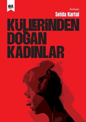 Küllerinden Doğan Kadınlar (Selda Kartal) - Fiyat & Satın Al | D&R