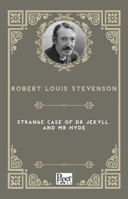 The Strange Case Of Dr. Jekyll And Mr. Hyde (Robert Louis Stevenson ...
