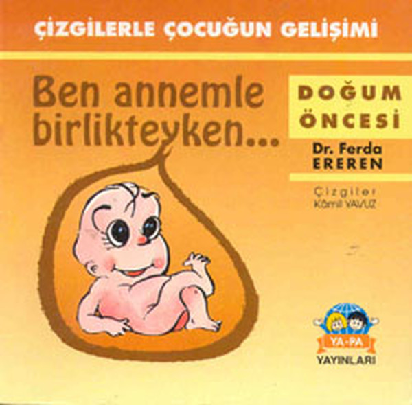 Çizgilerle Çocuğun Gelişimi - Ben Annemle Birlikteyken (Ferda Ereren ...