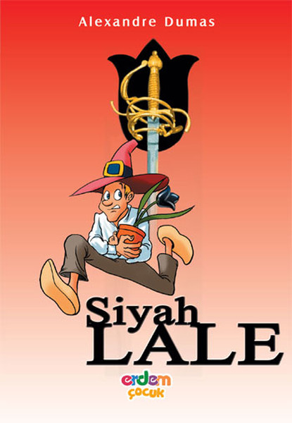 Dünya Çocuk Klasikleri - Siyah Lale (Alexandre Dumas) - Fiyat & Satın ...