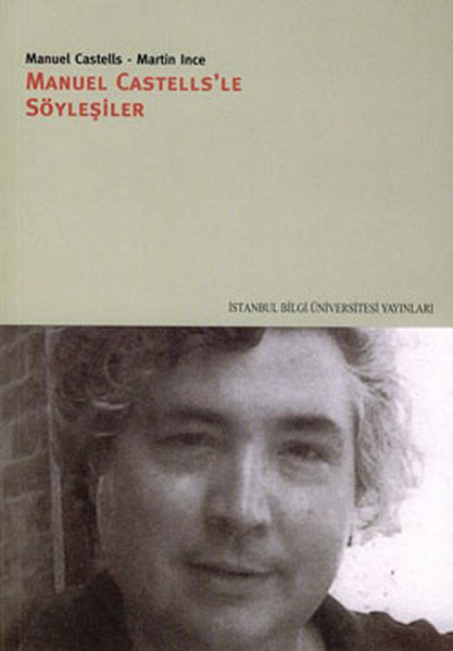 Manuel Castells'le Söyleşiler (Martin İnce) - Fiyat & Satın Al | D&R