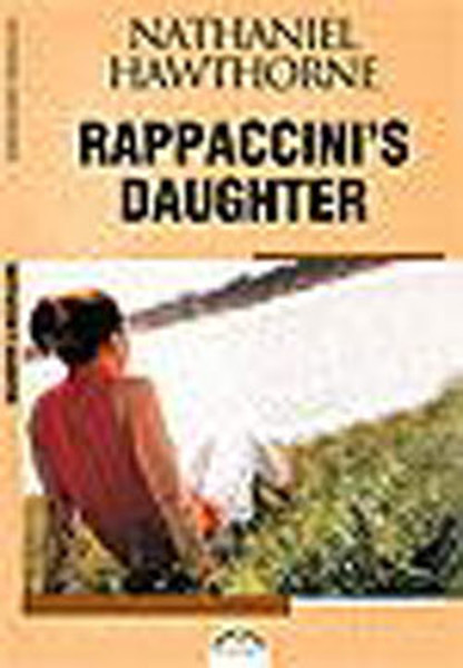 RAPPACCINI' S DAUGHTER ( Rappaccinin Kızı ) (Nathaniel Hawthorne ...