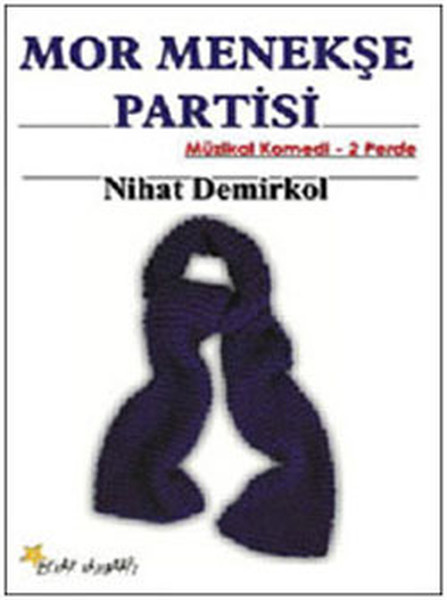 Mor Menekşe Partisi (Nihat Demirkol) - Fiyat & Satın Al | D&R