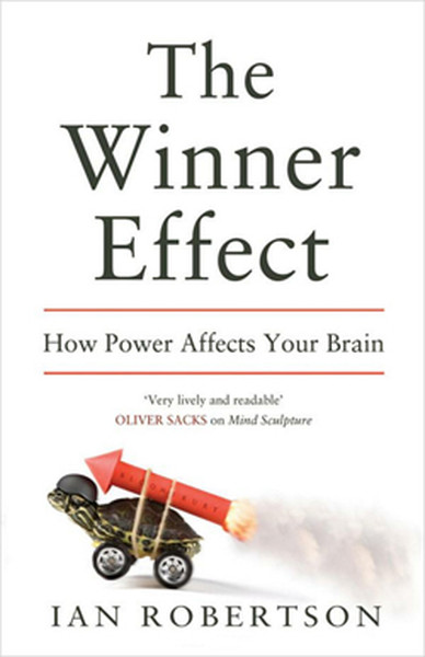 The Winner Effect: How Power Affects Your Brain (Ian Robertson) - Fiyat ...