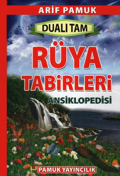 Dualı Tam Rüya Tabirleri Ansiklopedisi (Rüya-002) (Arif Pamuk) - Fiyat ...