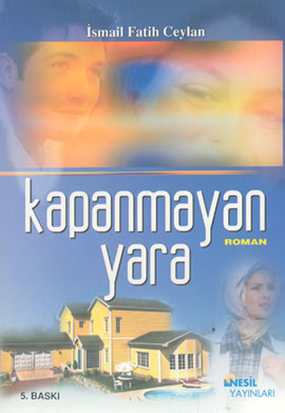 Kapanmayan Yara (İsmail Fatih Ceylan) - Fiyat & Satın Al | D&R