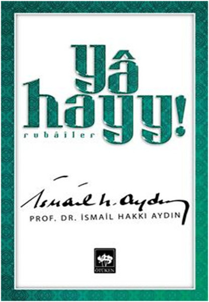Ya Hayy! (İsmail Hakkı Aydın) - Fiyat & Satın Al | D&R