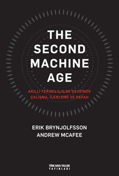 The Second Machine Age (Erik Brynjolfsson) - Fiyat & Satın Al | D&R