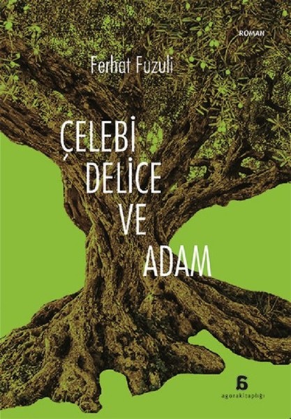 Çelebi Delice ve Adam (Ferhat Fuzuli) - Fiyat & Satın Al | D&R