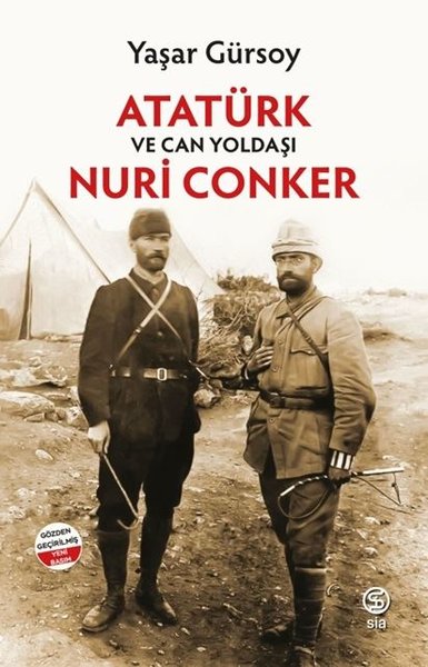 Atatürk ve Can Yoldaşı Nuri Conker (Yaşar Gürsoy) - Fiyat & Satın Al | D&R